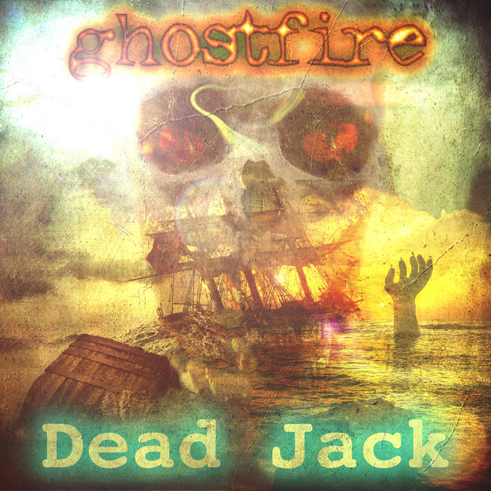 Dead Jack | Ghostfire