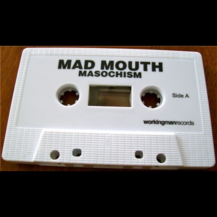 Masochism | Mad Mouth