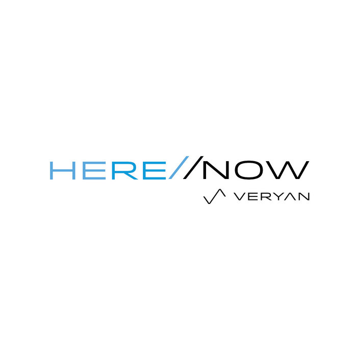 HERE // NOW | Veryan