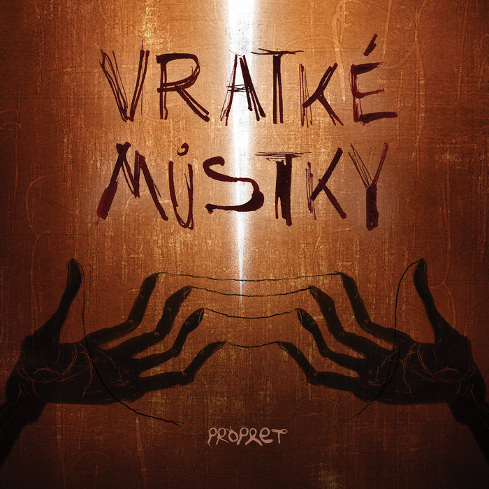 Vratké můstky / V příšeří | Proplet