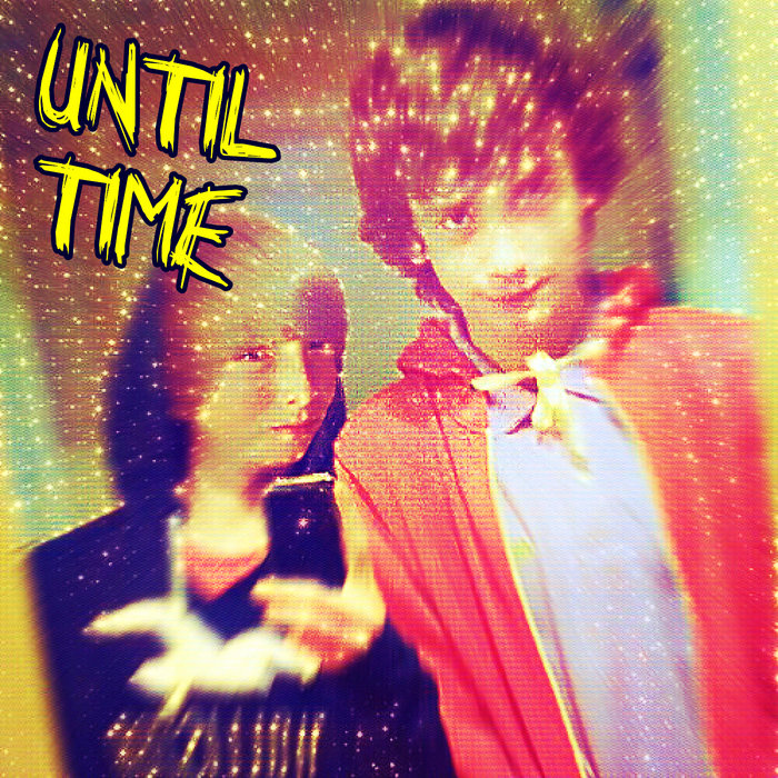 Until Time | McFAB
