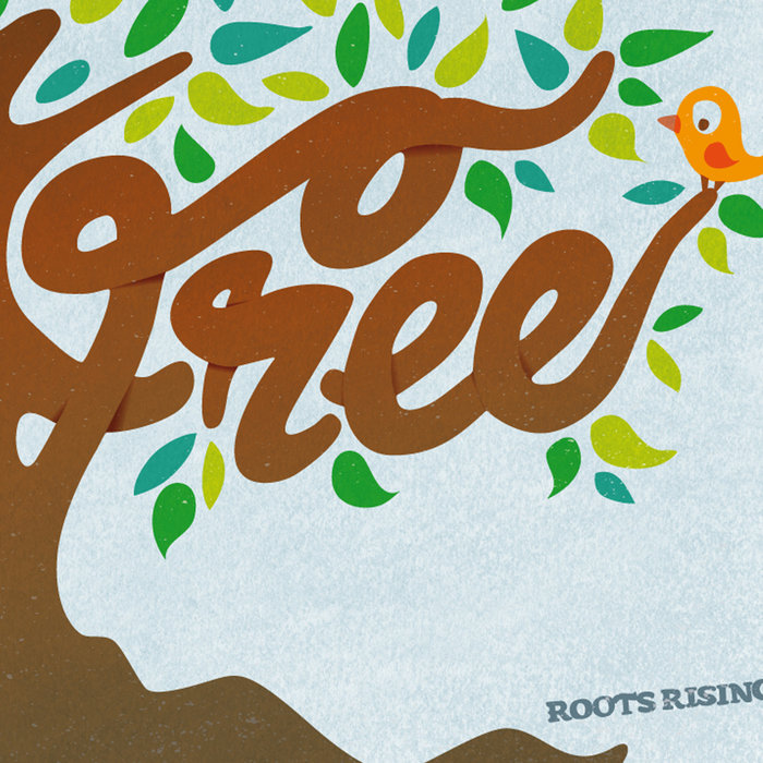 Roots Rising - Free (EP) | Roots Rising