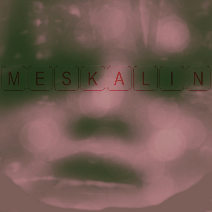 MESKALIN - DFA Syndrome | Kommissar Keller