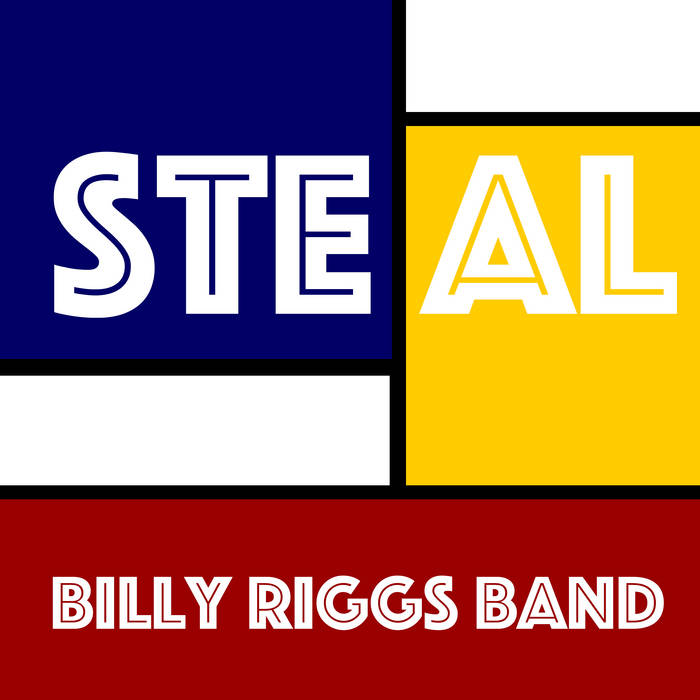 Steal | Billy Riggs Band