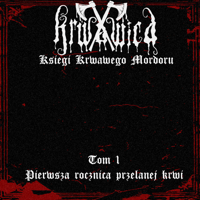 "Księgi Krwawego Mordoru" - Tom 1: Pierwsza Rocznica Przelanej Krwi ...