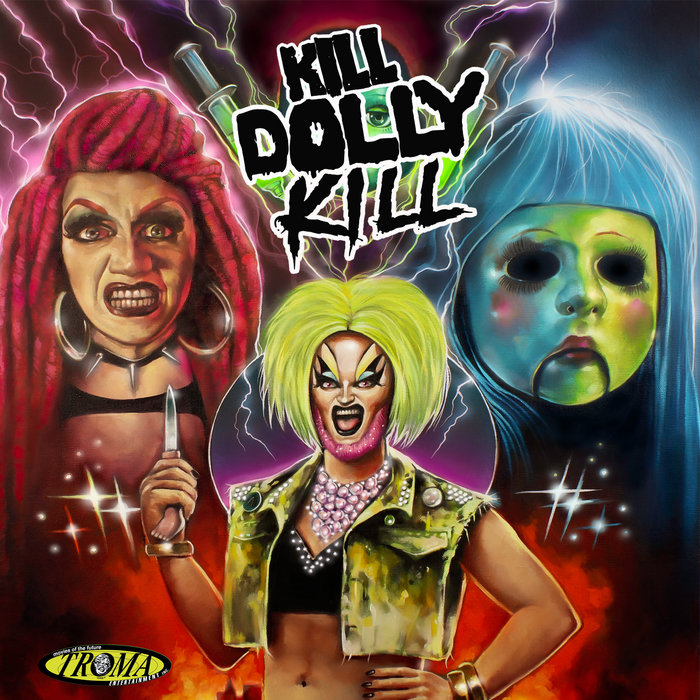 Kill Dolly Kill: Official Soundtrack | Kill Dolly Kill | Wretched Productions