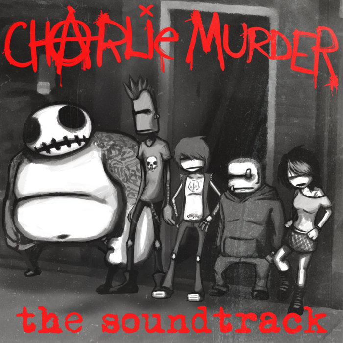 Charlie Murder: Original Soundtrack | Ska Studios