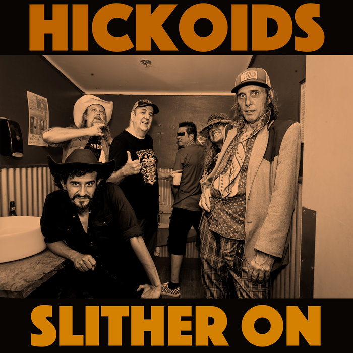Slither On | Hickoids