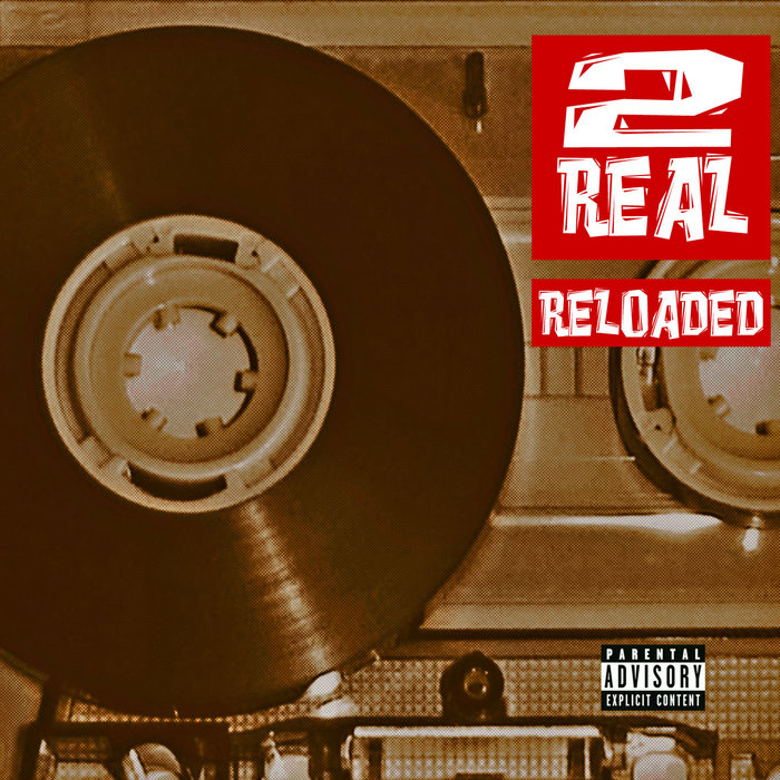 2Real Reloaded | Scare-Crow & SkitzoFreniaK | 2Real