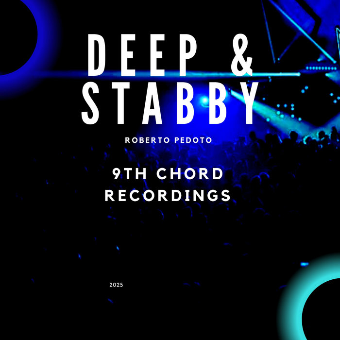 Deep & Stabby | Roberto Pedoto