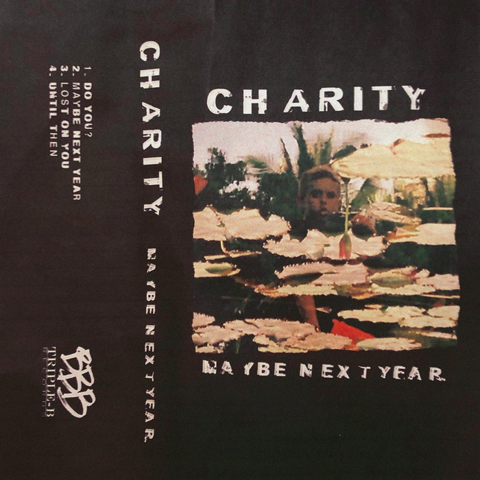 Maybe Next Year | Charity