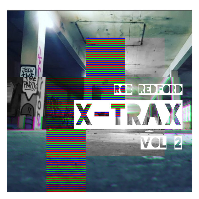 X-TRAX vol 2 | Rob Redford/X-TRAX