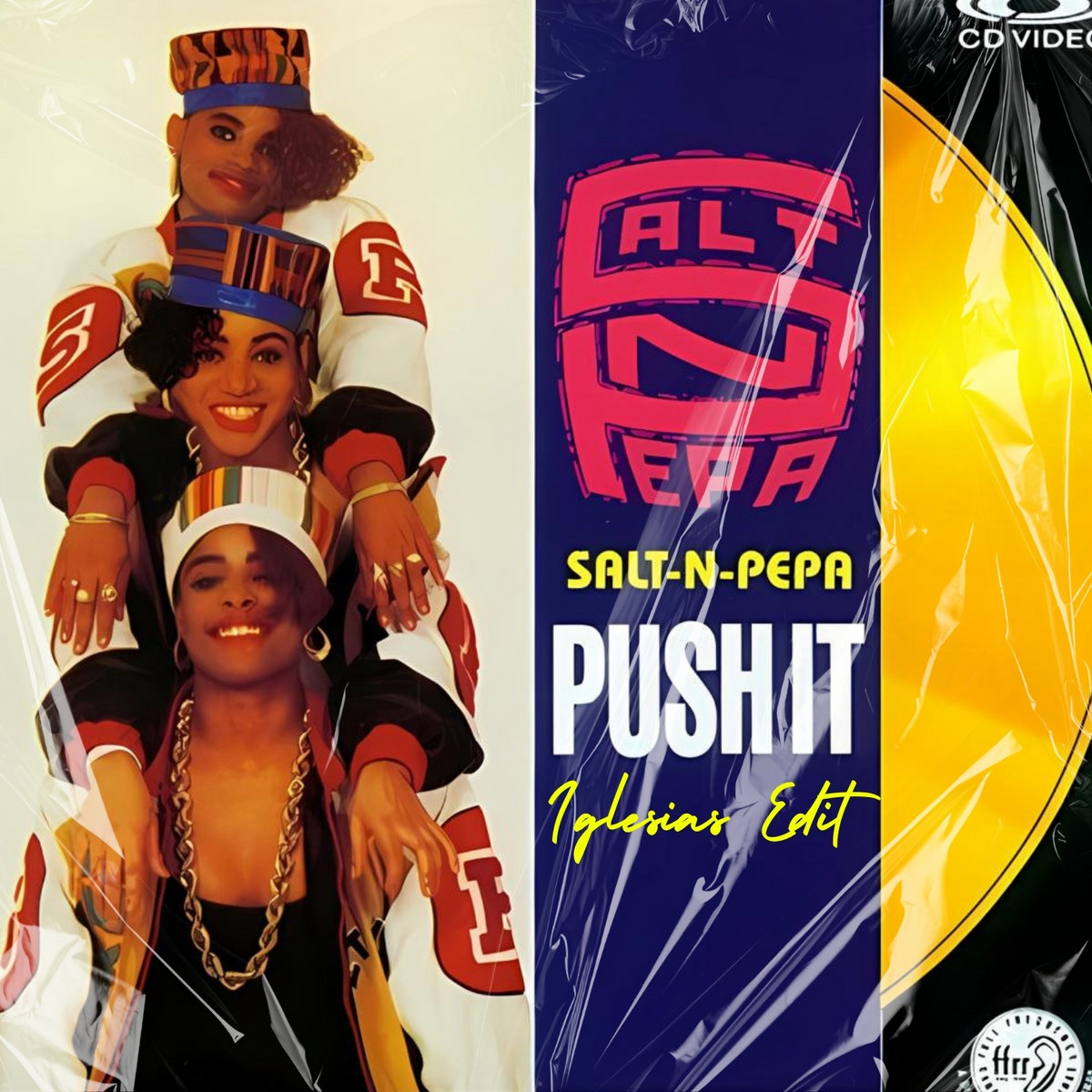 Salt-N-Pepa - Push It (Iglesias Edit) | Iglesias