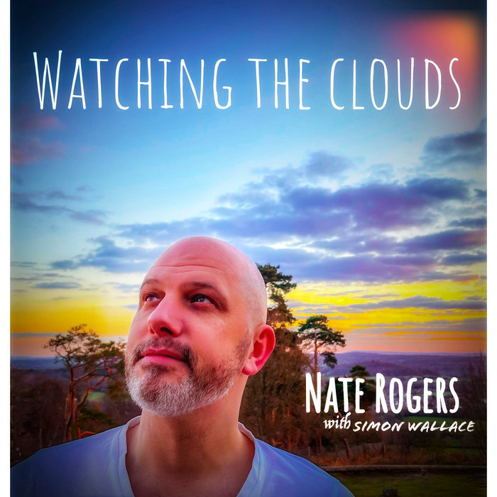Watching The Clouds | Nate Rogers