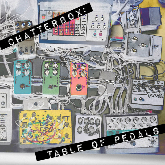 chatterbox: table of pedals | arcane device | David Lee Myers