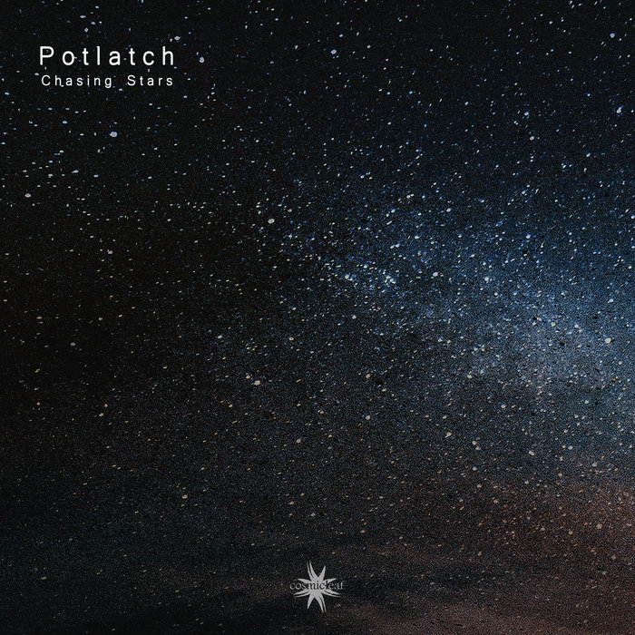 Chasing Stars | Potlatch | Cosmicleaf Records