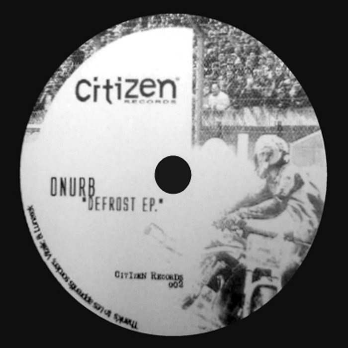 Defrost EP | Onurb | Citizen Records