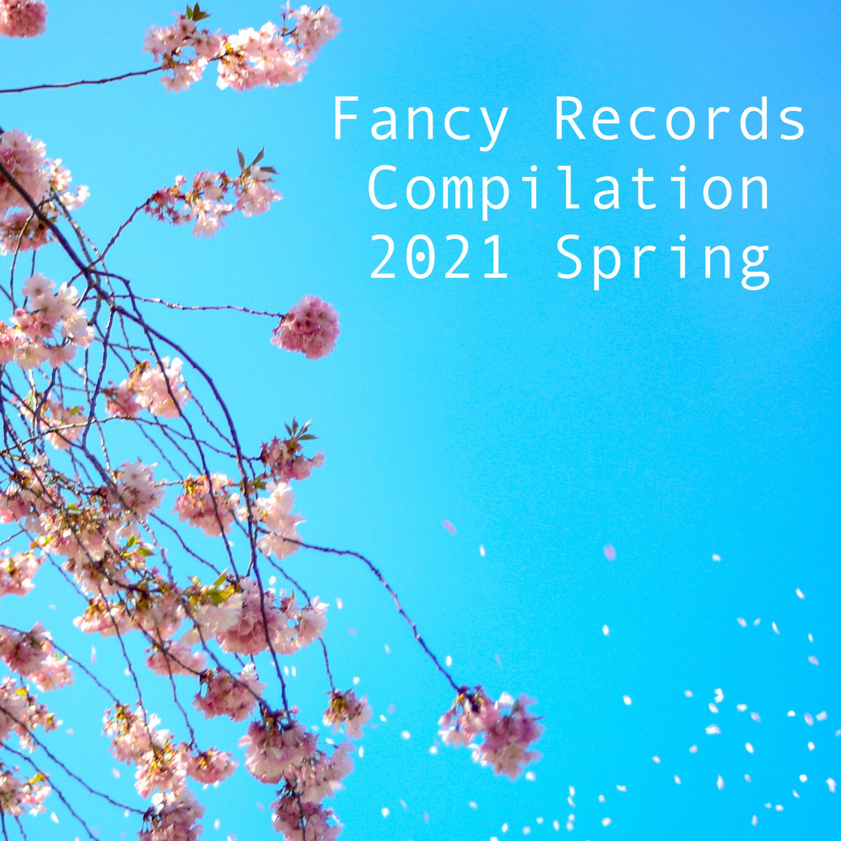 Fancy Records Compilation Album 2021 Spring | Fancy Records | FancyRecords