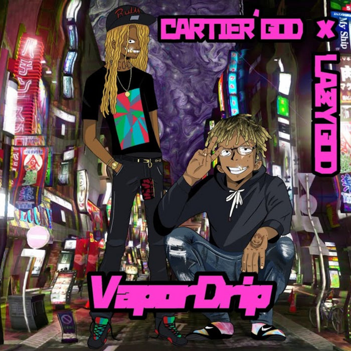 Vapor Drip | Cartier'GOD, LazyGod | Full Metal Records