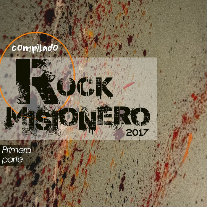 Compilado Rock Misionero 2017 - Primera Parte | Rock-Misionero Blogspot