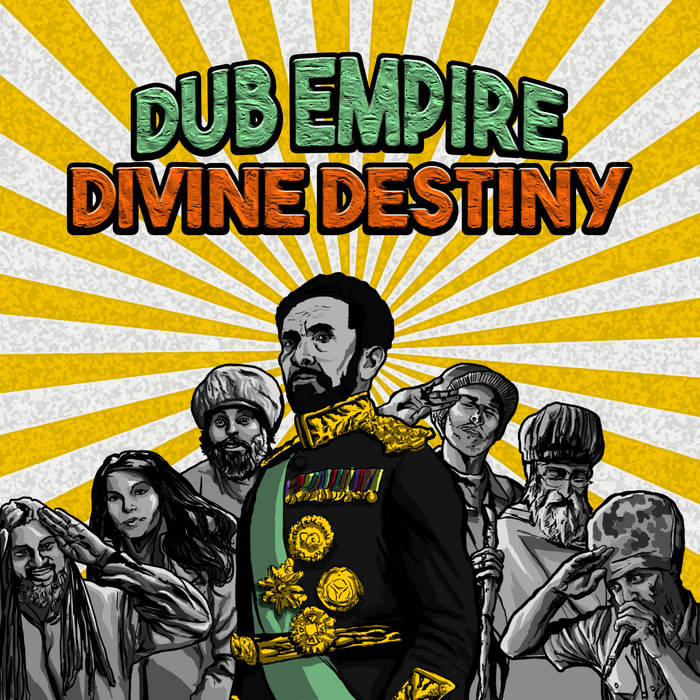 Dub Empire -DIVINE DESTINY | Dub Empire Sound