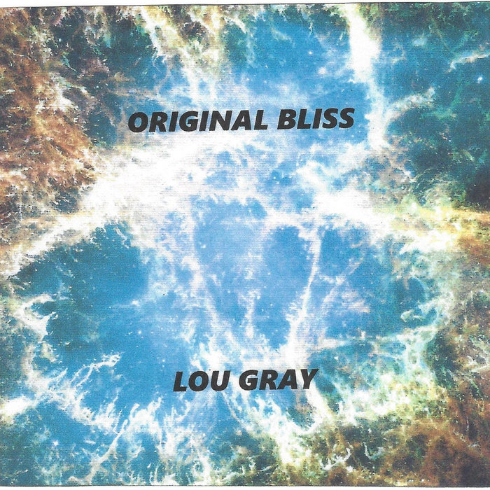Original Bliss | Lou Gray