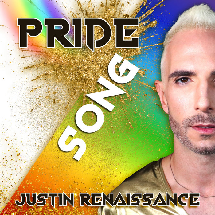 Pride Song | Justin Renaissance