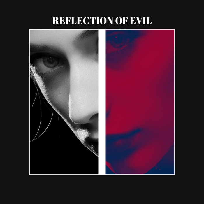 Reflection of Evil | Neofog