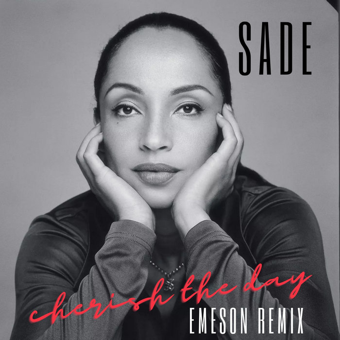 SADE - Cherish The Day [Emeson Remix] | emeson