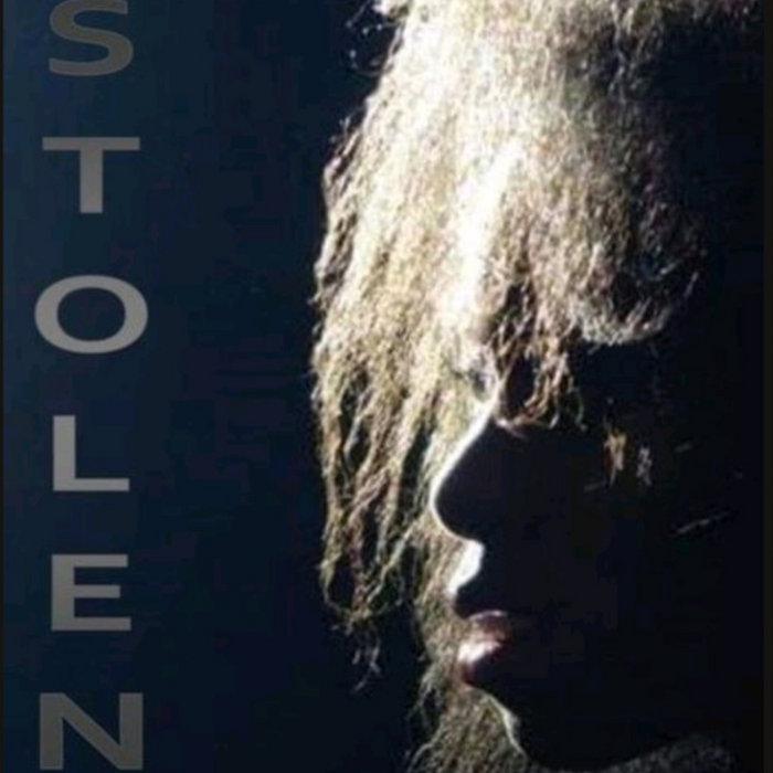 Stolen Stolen Stolen