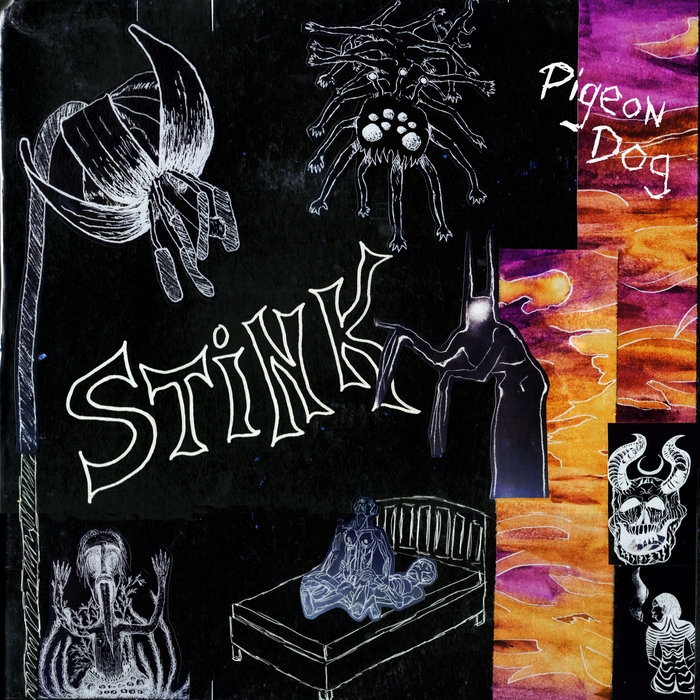Stink EP | Pigeon Dog
