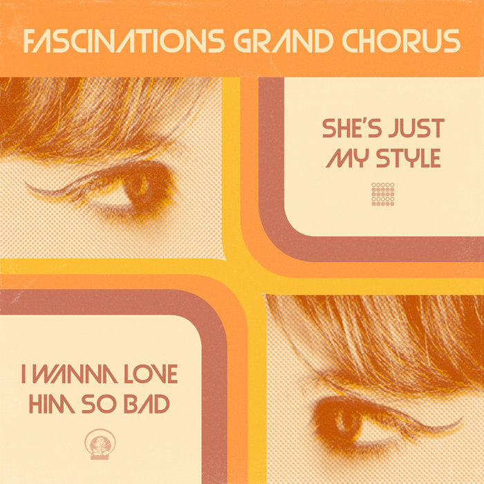 Shes Just My Style Fascinations Grand Chorus Silent Stereo Records