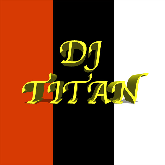 Dj Titan Album 2 | Dj Titan