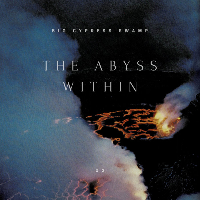 The Abyss Within | Various Artists | Big Cypress Swamp