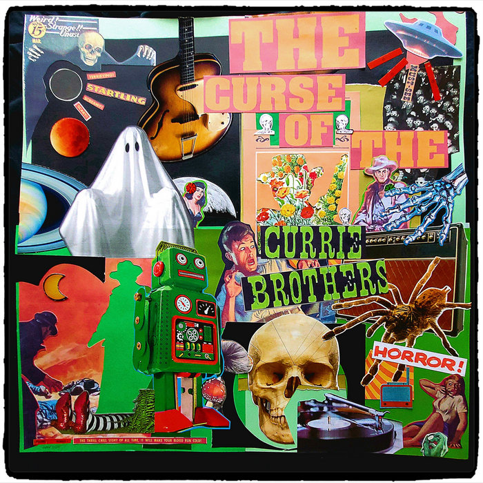 The Curse Of The Currie Brothers | The Currie Brothers