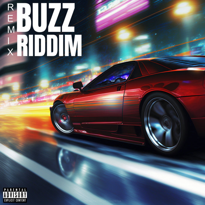 BUZZ RIDDIM REMIXES | Dj Xtreme