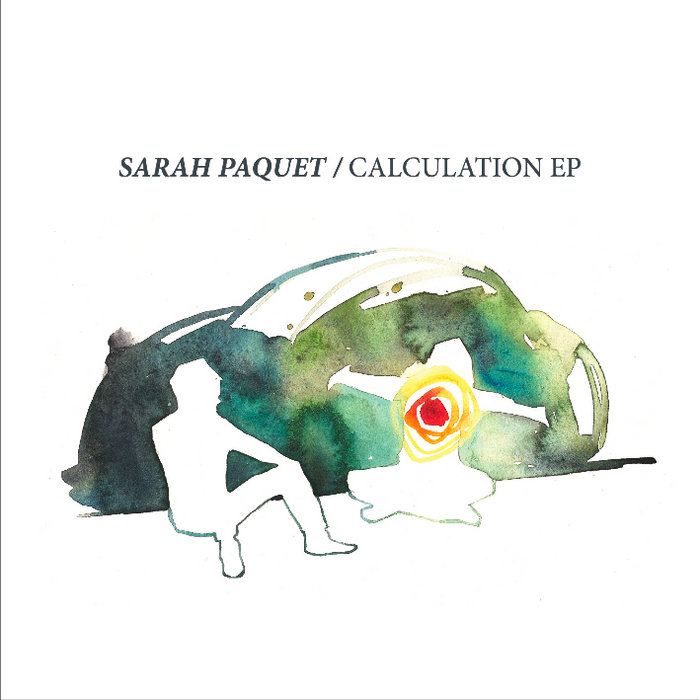 Calculation EP | Sarah Paquet