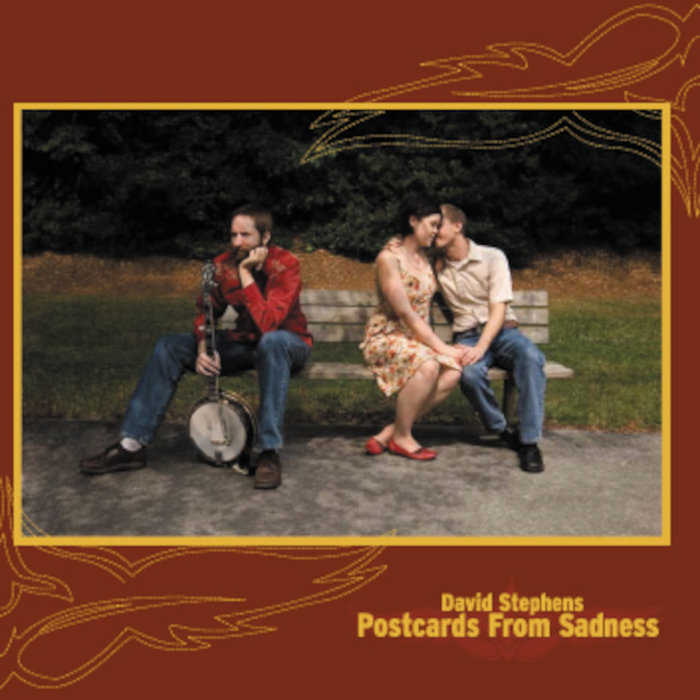 Postcards From Sadness | David Stephens & Banjolicious
