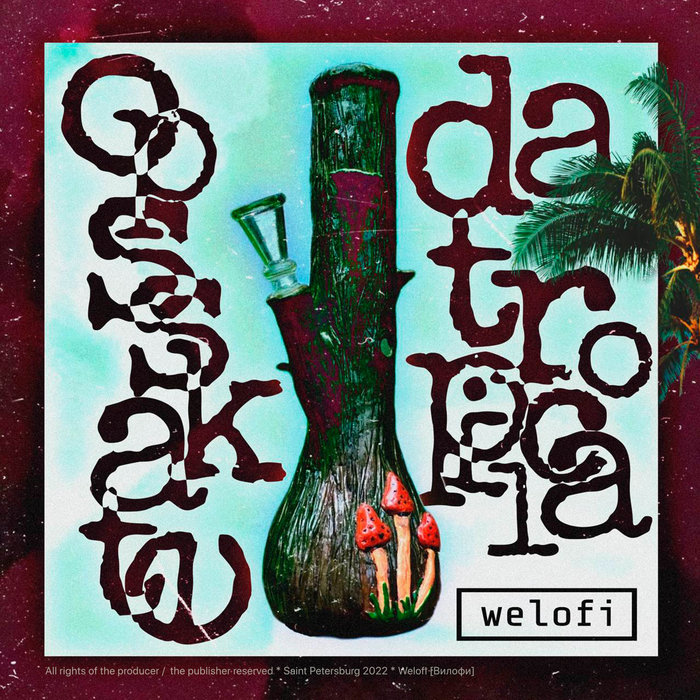 da tropical | opsskate | Welofi