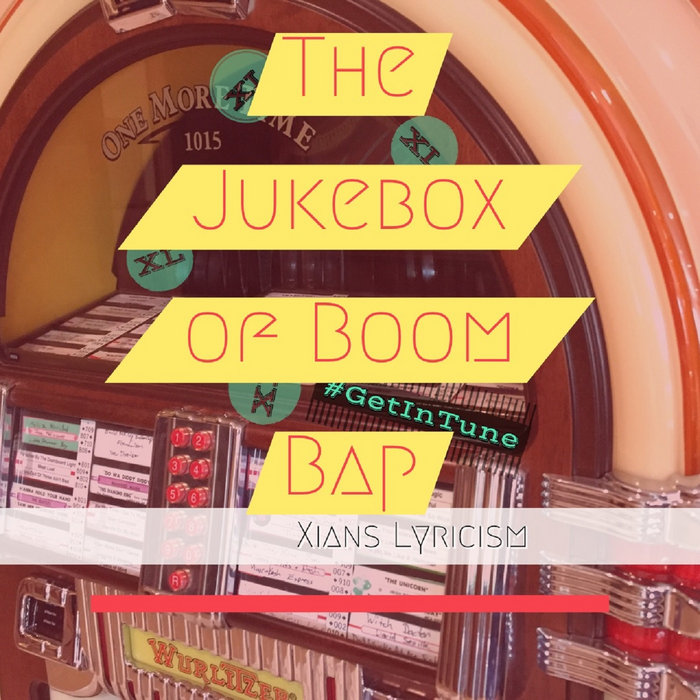 The Jukebox of Boom Bap | Xians Lyricism