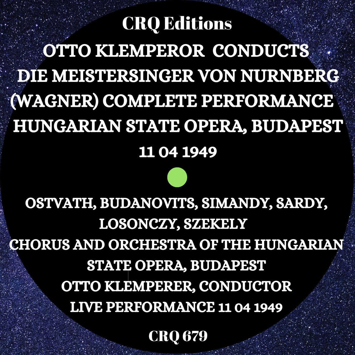 CRQ 679 OTTO KLEMPERER CONDUCTS DIE MEISTERSINGER VON NURNBERG / WAGNER ...