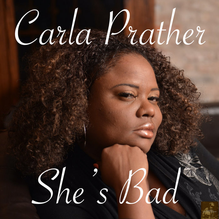 She's Bad | Carla Prather | Miggedy Entertainment