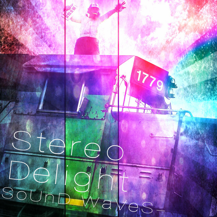 Stereo Delight | SoUnD WaVeS