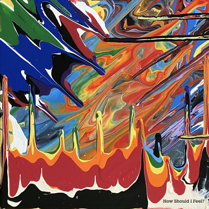 How Should I Feel? | Paul Matney