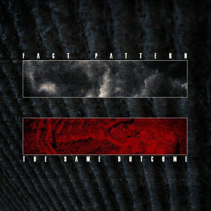 The Same Outcome | Fact Pattern