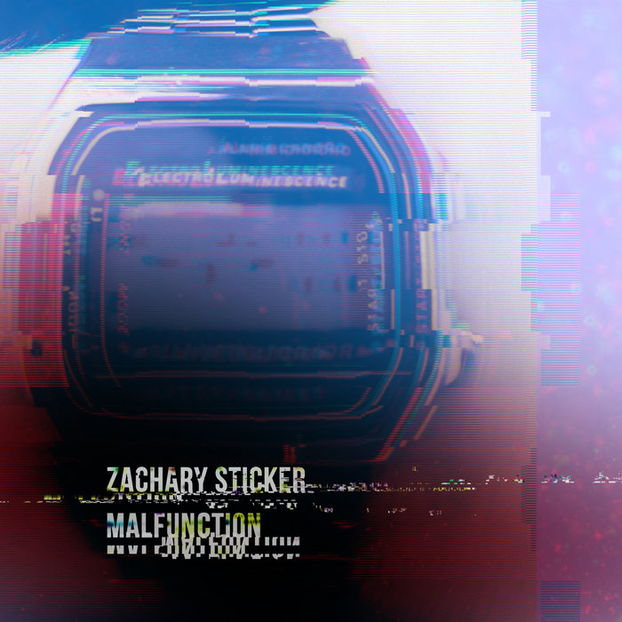 Malfunction | Zachary Sticker