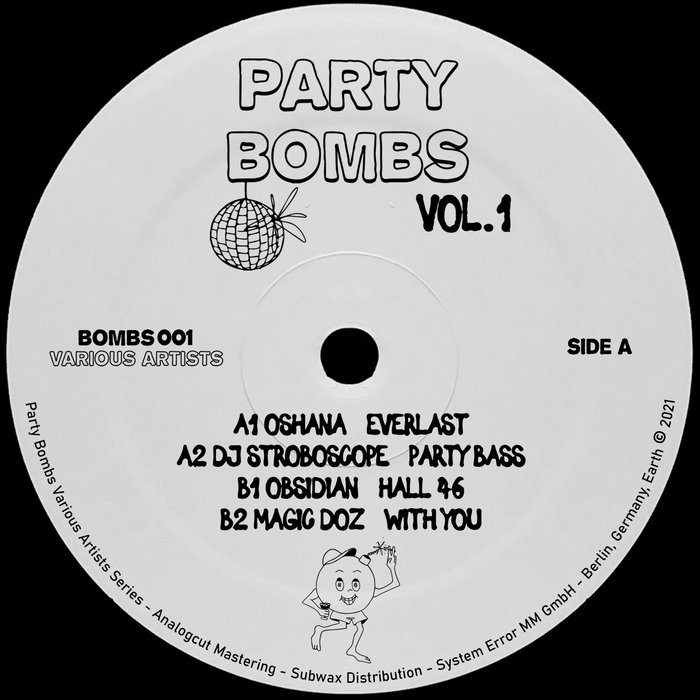 BOMBS001 - Party Bombs Various Artists Series Vol. 1 | Oshana, DJ ...