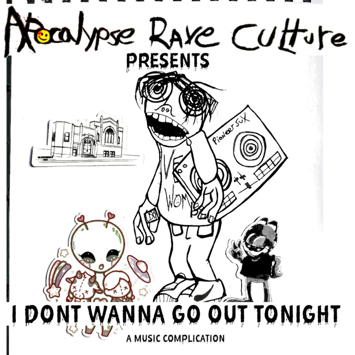 I Don't Wanna Go Out Tonight - An ARC Complication | Apocalypse Rave ...