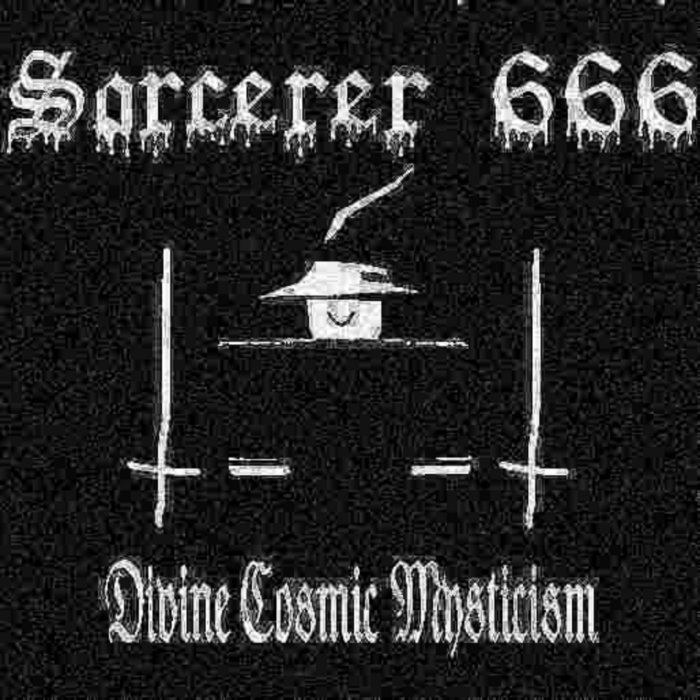 Divine Cosmic Mysticism | Sorcerer 666