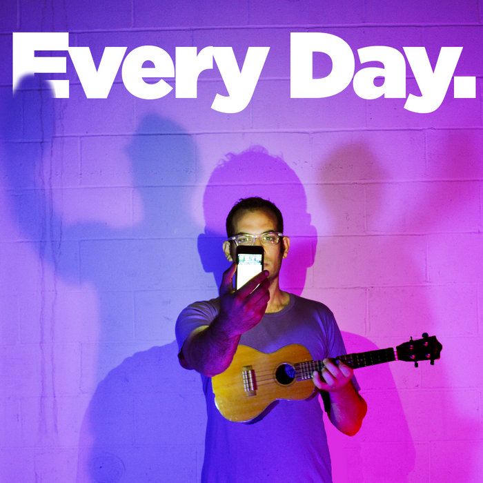 Every Day. [EP] | Jonathan Mann